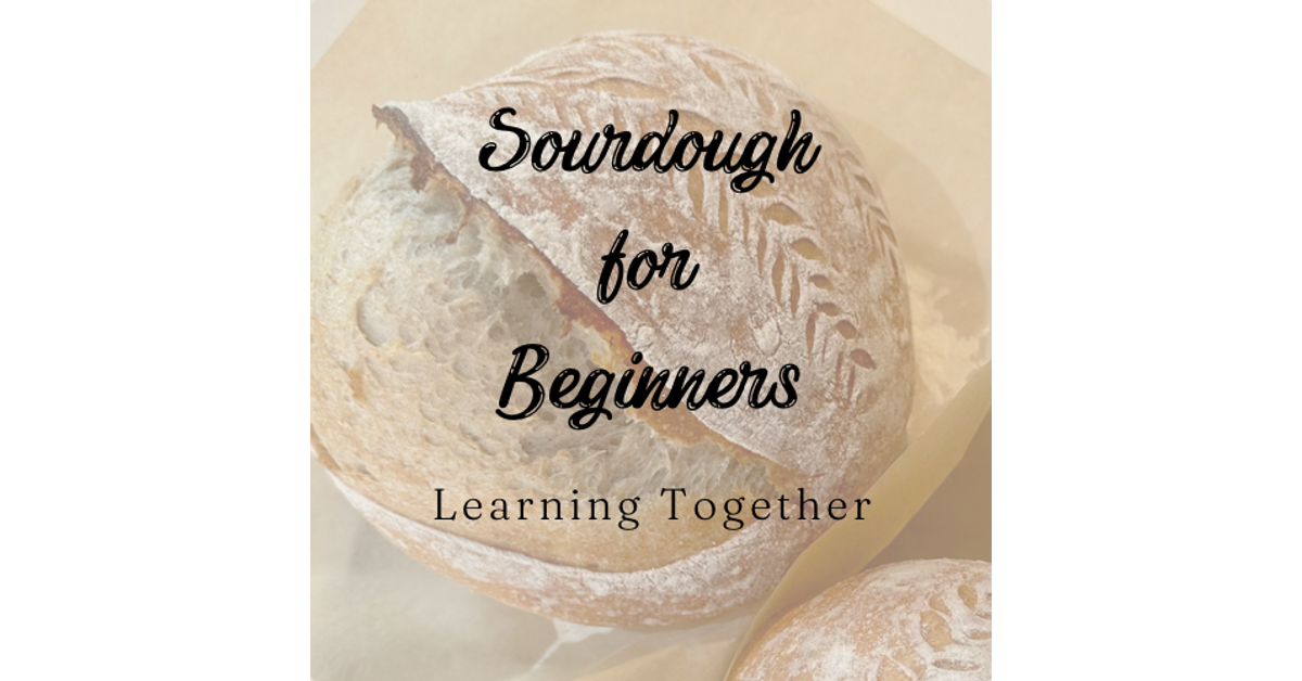 Sourdough for Beginners